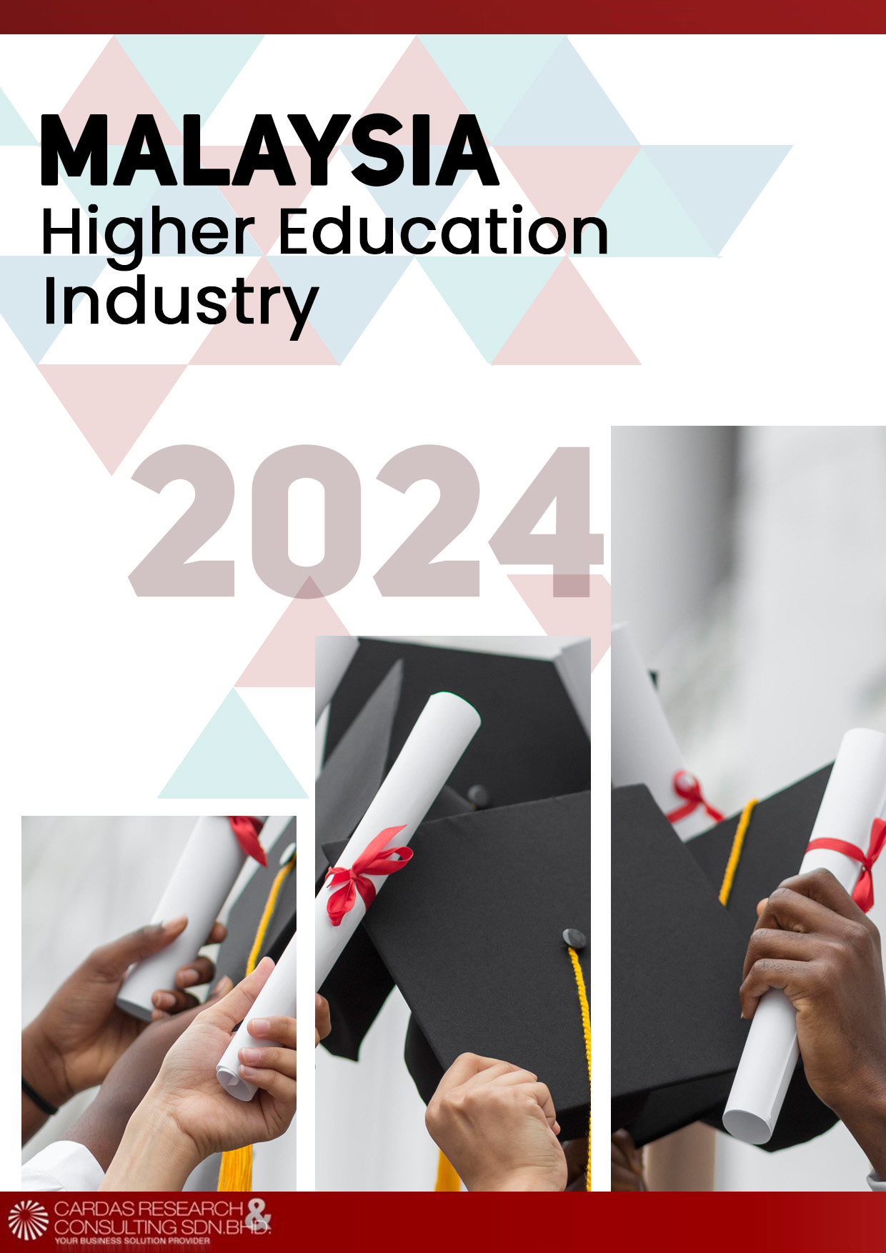 Malaysia Higher Education Industry 2024 - Cardas Research & Consulting ...