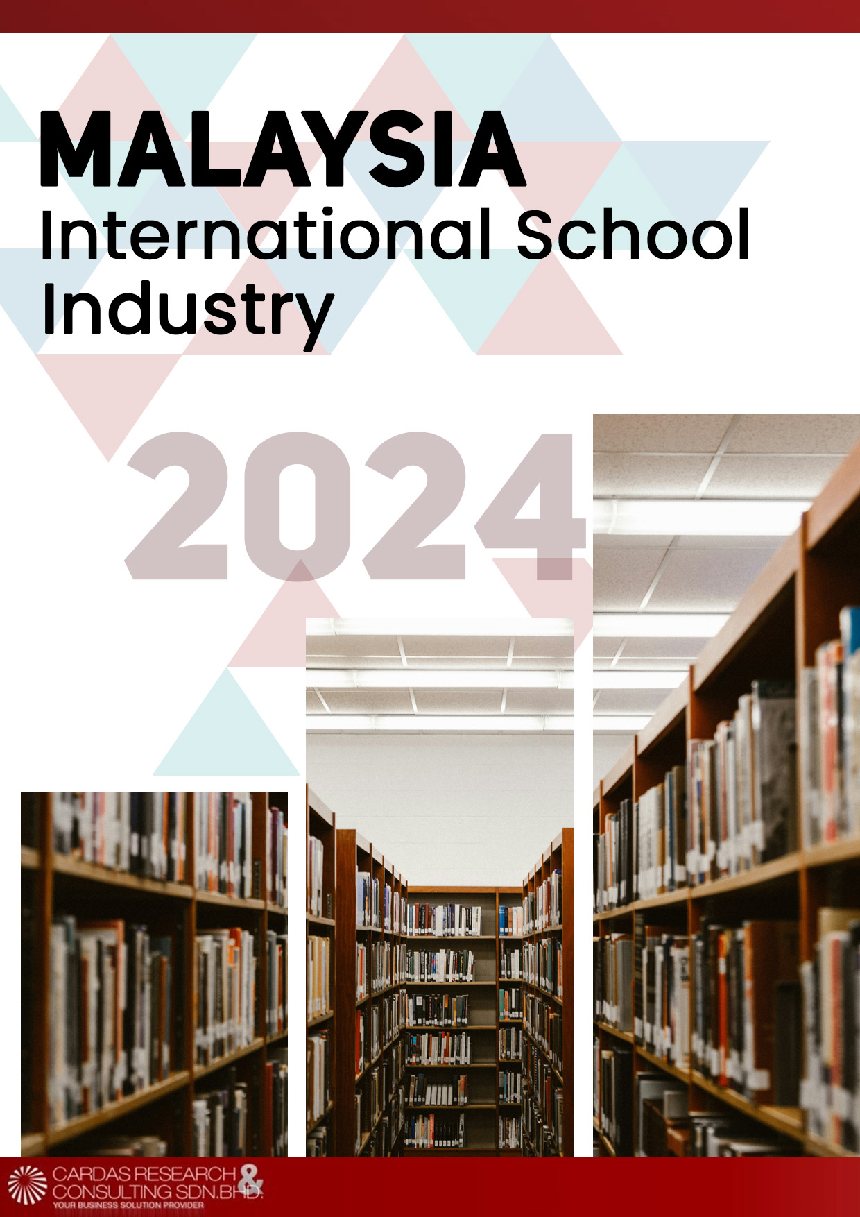 Malaysia International School Industry 2024 - Cardas Research ...